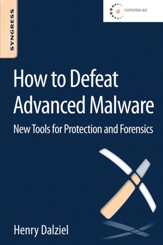 Ebook – How to defeat advanced malware new tools for protection and forensics (PDF Instant ...