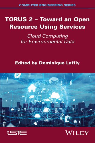 Ebook – TORUS 2 – Toward an Open Resource Using Services: Cloud Computing for Environmental Data ...
