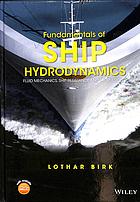 Ebook – Fundamentals of ship hydrodynamics : fluid mechanics, ship resistance and propulsion ...