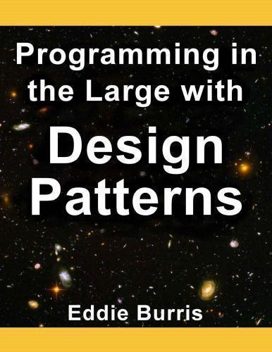 Ebook – Programming In The Large With Design Patterns (PDF Instant Download) – Library Store