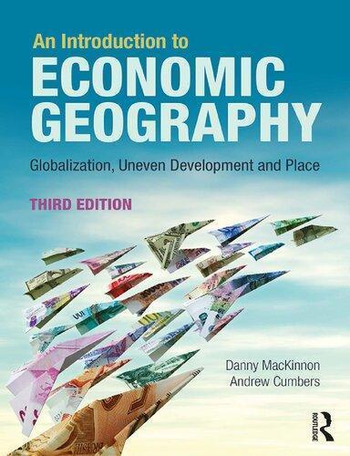 Ebook – An Introduction To Economic Geography Globalisation Uneven ...