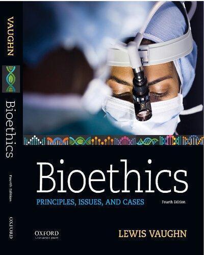 Ebook – Bioethics Principles Issues And Cases 4Th Edition (PDF Instant ...