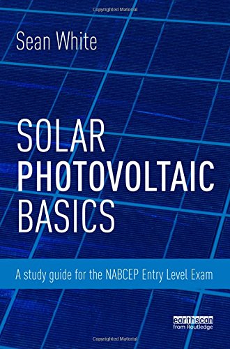 Ebook – Solar photovoltaic basics : a study guide for the NABCEP entry level exam (PDF Instant ...