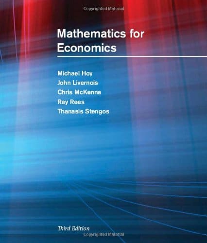 Ebook – Mathematics for Economics 3rd Edition by Michael Hoy (PDF ...